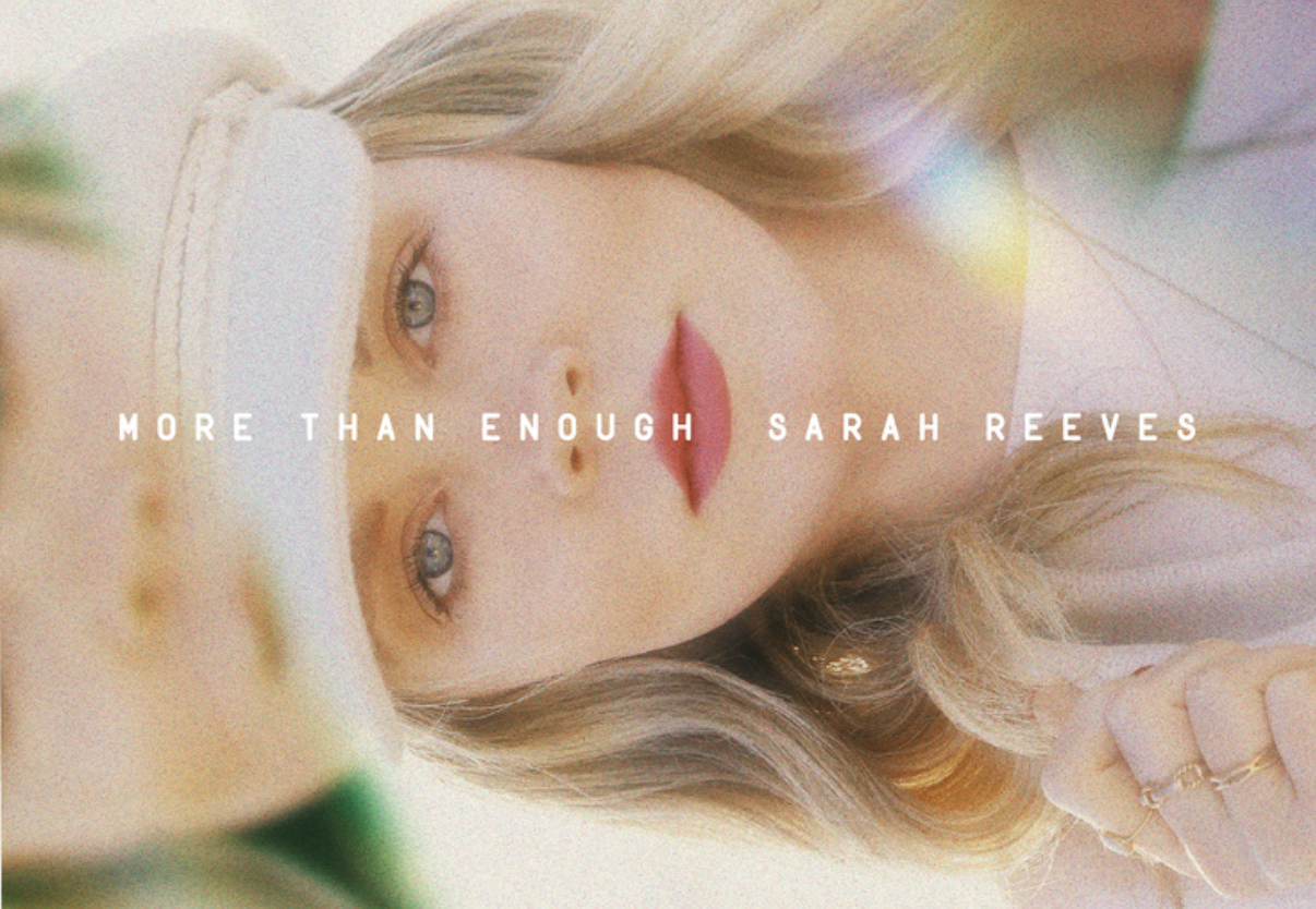 Sarah Reeves ‘More Than Enough’ | Music Quay